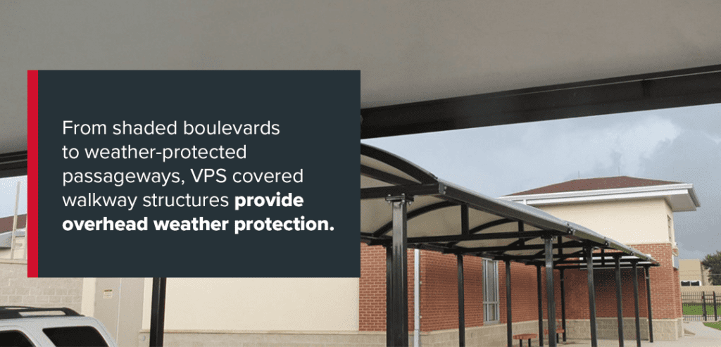 Covered Walkway Canopy Structures | VPS